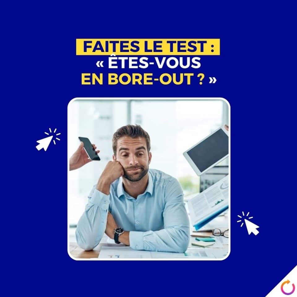 Test : « êtes-vous en bore-out