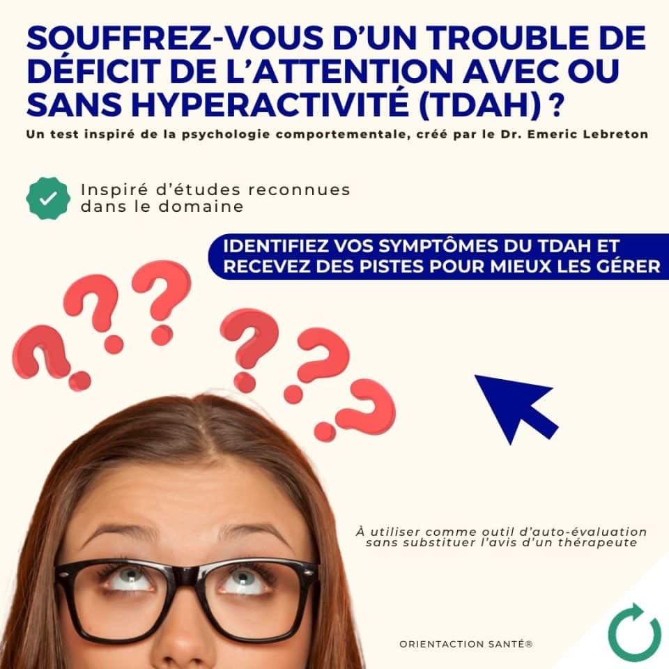 Test : souffrez-vous d'un trouble de déficit de l'attention (TDAH)