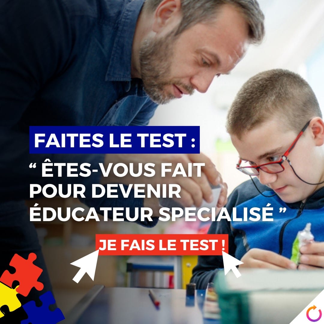 Test : « êtes-vous fait(e) pour devenir éducateur spécialisé