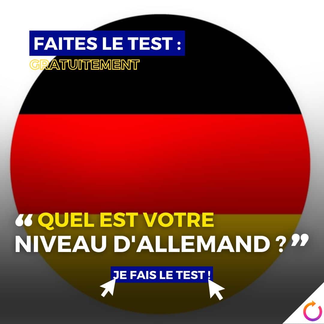 Test : « quel est votre niveau d'allemand