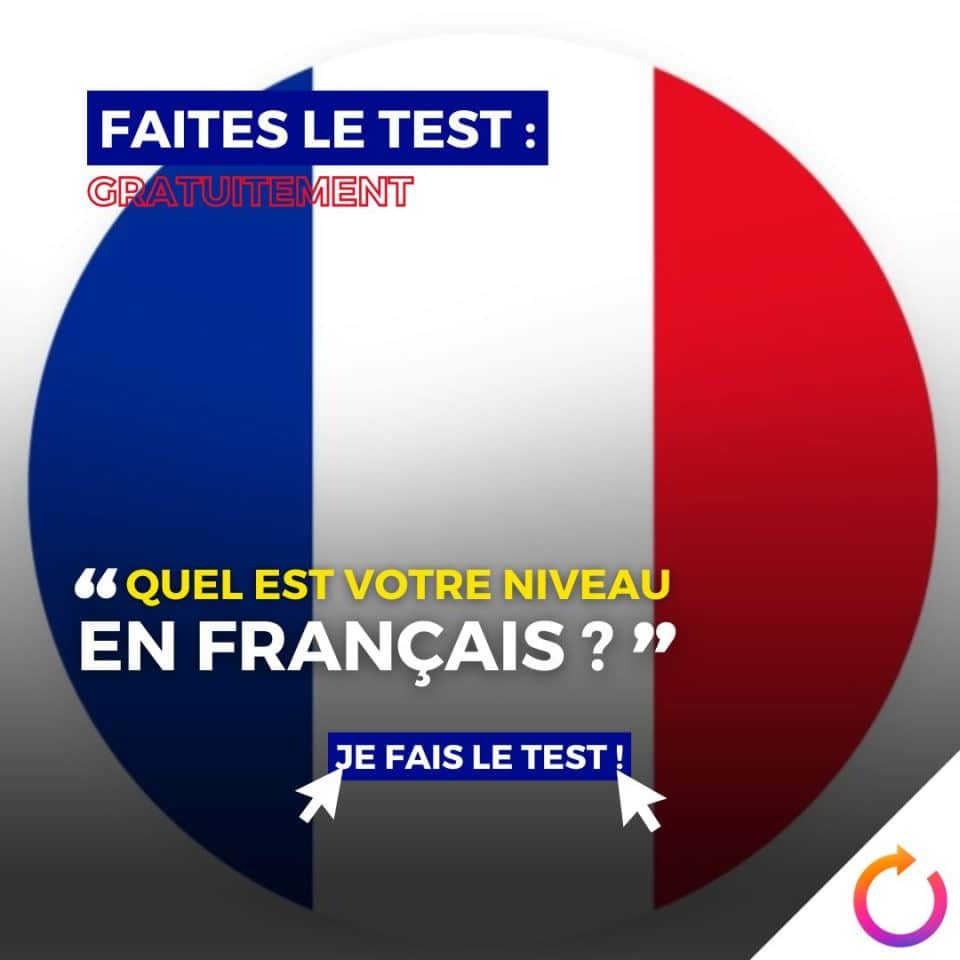 Test : « quel est votre niveau en français
