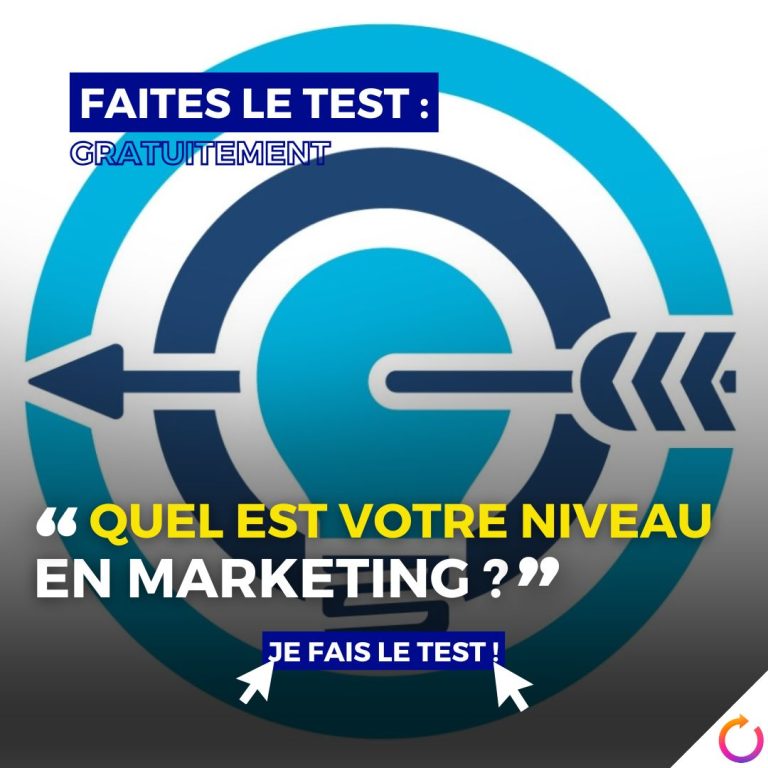 Test : « quel est votre niveau en marketing