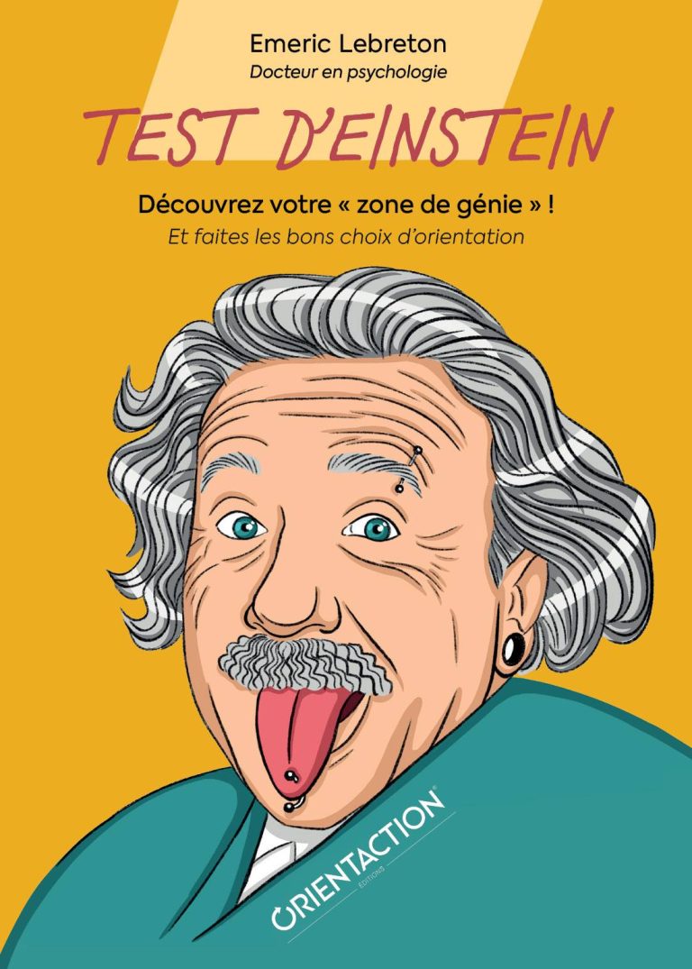 Découvrez le test d'Einstein, un test d’orientation d'Emeric Lebreton